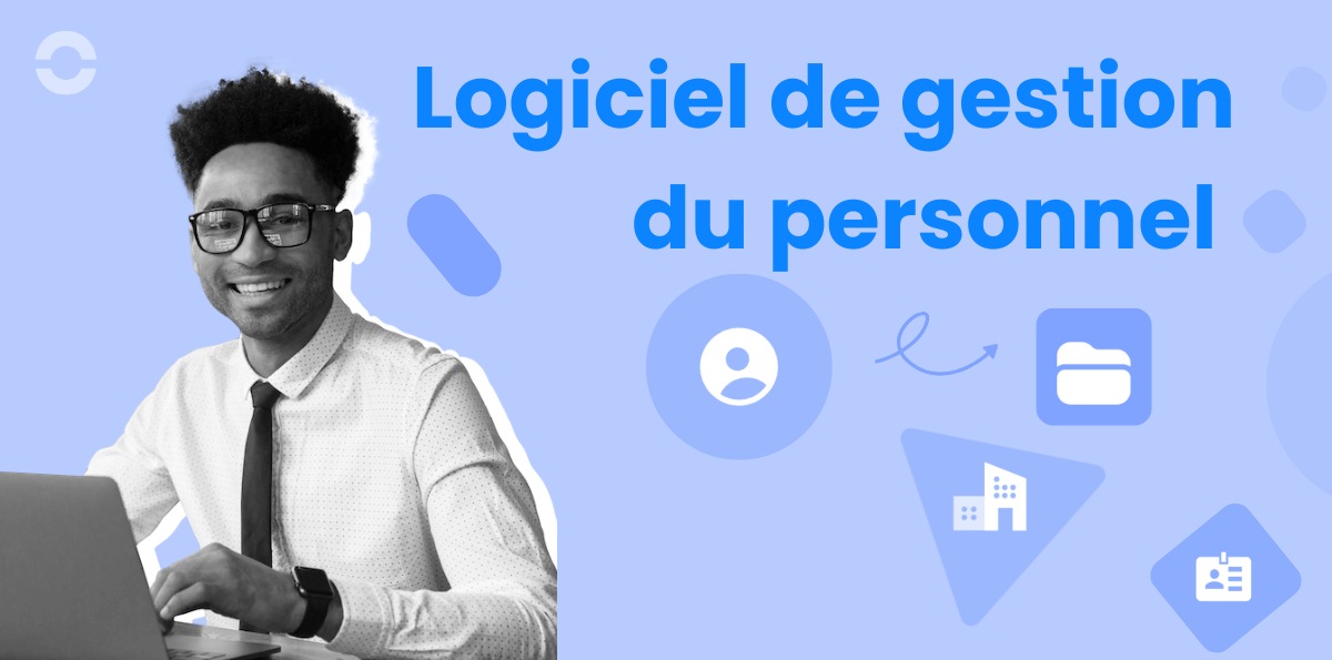 15 logiciels RH de gestion du personnel pour performer